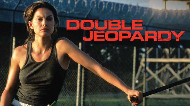 Double Jeopardy (1999) - Netflix | Flixable